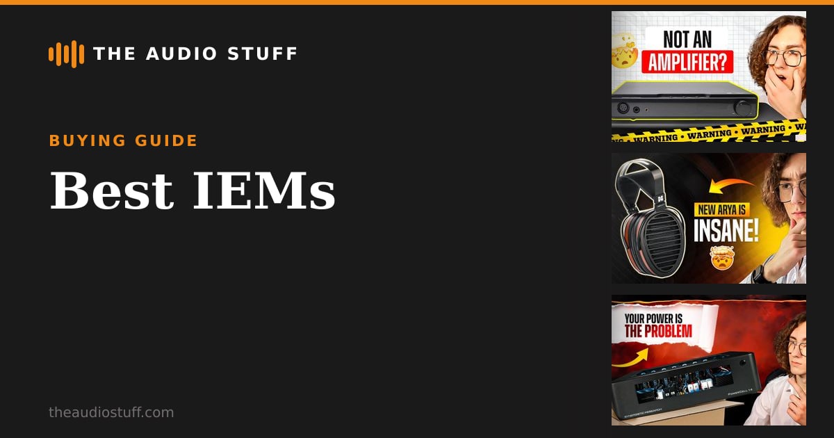 Best IEMs 2026: In-Ear Monitors Tested & Ranked